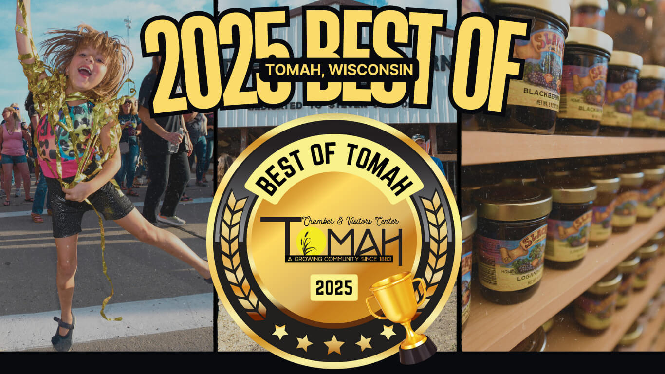 2025 Best Of Tomah Wisconsin - Greater Tomah Area Chamber of Commerce / CVB